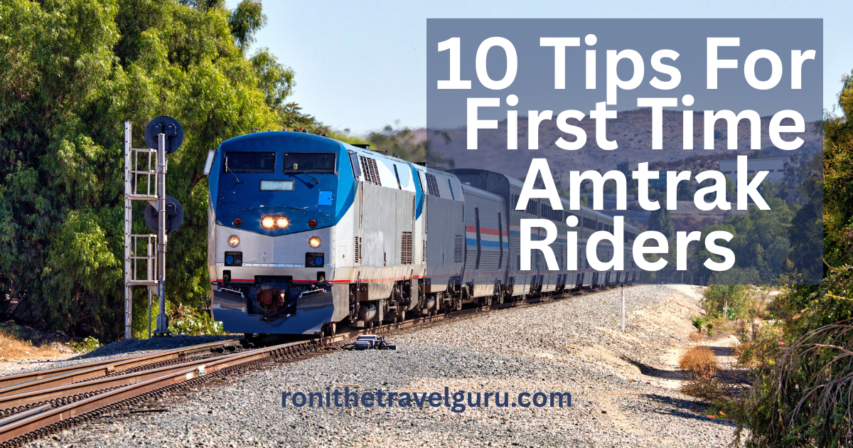 10 tips for First Time Amtrak Riders!